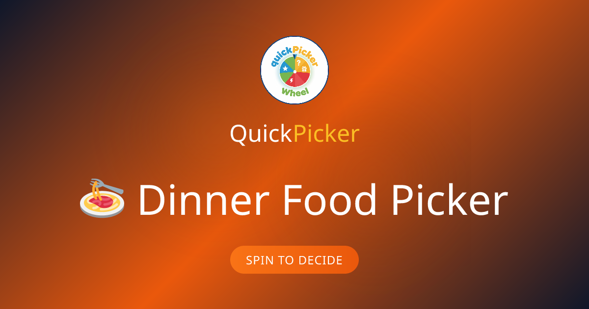Dinner Food Picker - Random Dinner Ideas Generator